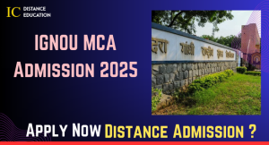 IGNOU MCA Admission 2025 (Master of Computer Applications): Eligibility ...